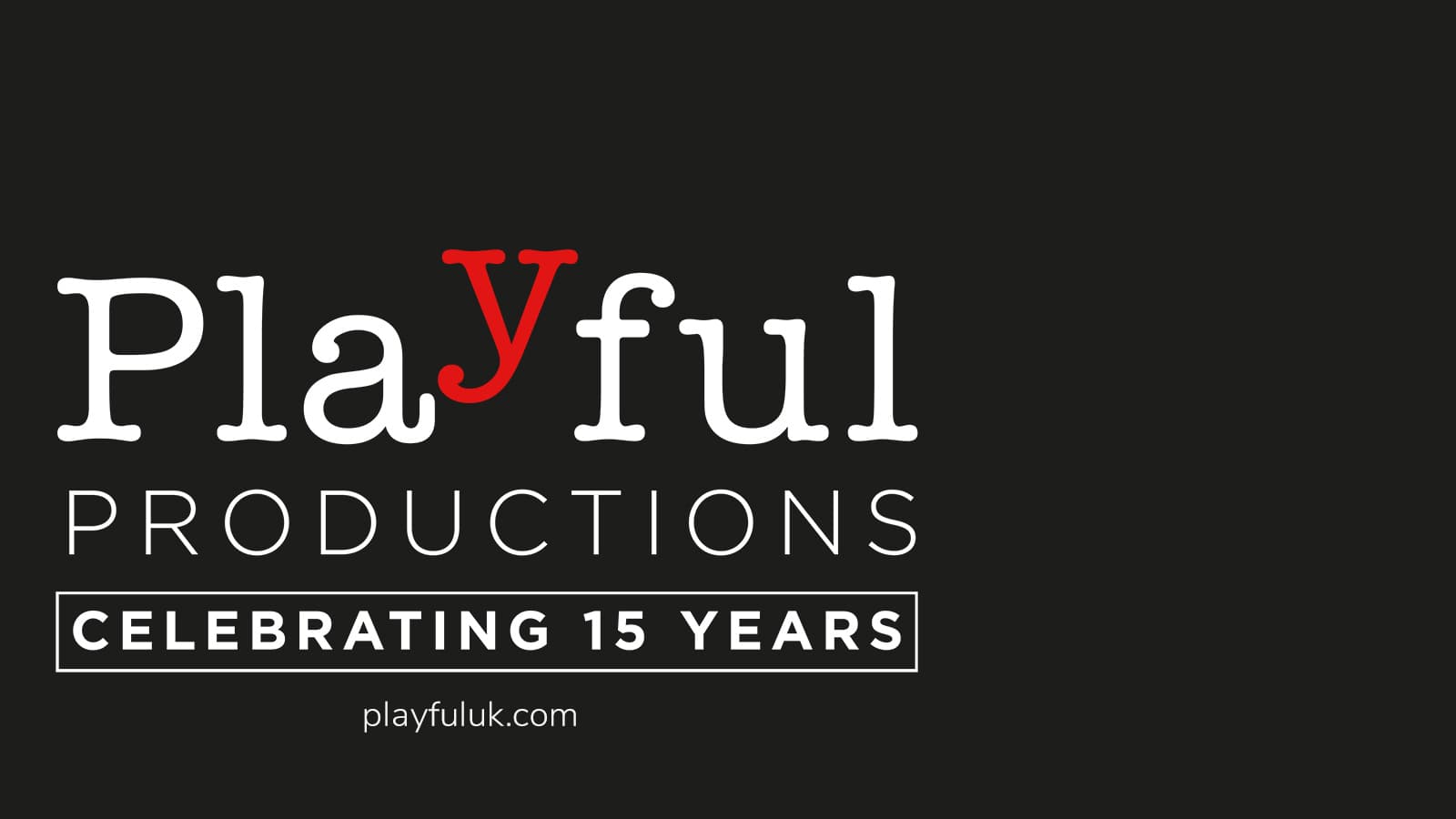 Welcome to Playful Productions